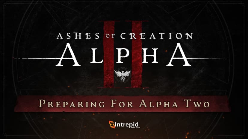 Ashes of Creation | News | Preparing for Alpha Two